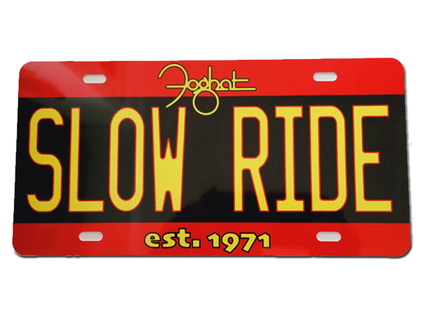 Foghat 'SLOW RIDE' LICENSE PLATE – FOGHAT RECORDS STORE