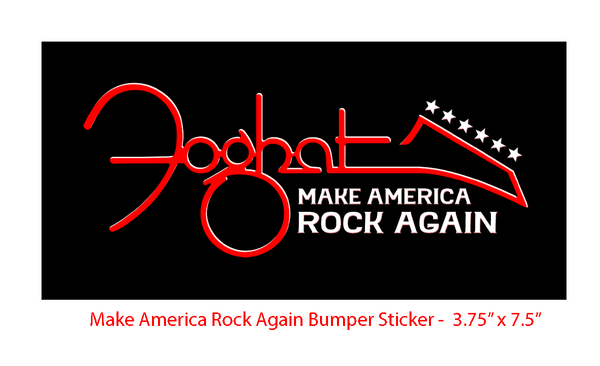 Make America Rock Again Bumper Sticker – FOGHAT RECORDS STORE